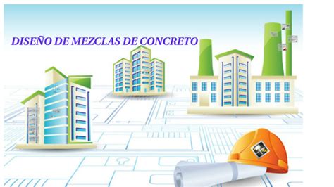 Diseño de Mezclas de Concreto by linda foronda santillan on Prezi