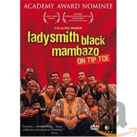 Ladysmith Black Mambazo On Tip Toe Joseph Shabalala