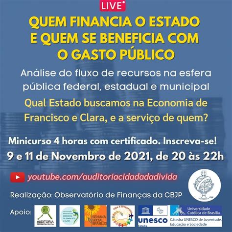 Estudo inédito vai mostrar QUEM FINANCIA O ESTADO E QUEM SE BENEFICIA