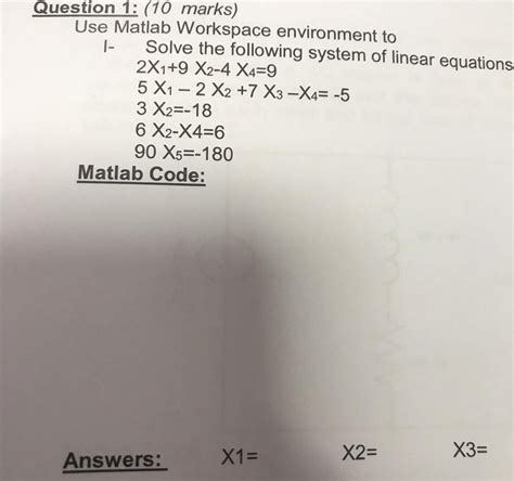 Solved Question 1 10 ﻿marksuse Matlab Workspace