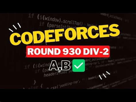 Codeforces Round 930 Div 2 Editorial For Problem A B YouTube