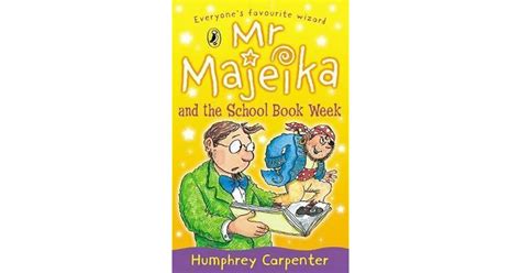 Mr Majeika And The School Book Week By Humphrey Carpenter