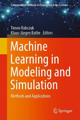 Machine Learning In Modeling And Simulation Methods And Applications Pdf Epub Version