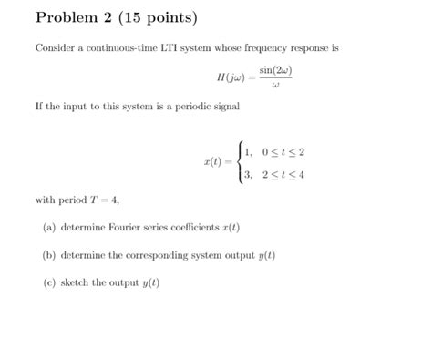solved problem 2 15 points consider a continuous time lti
