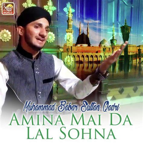 Amina Mai Da Song Download From Amina Mai Da Lal Sohna Jiosaavn