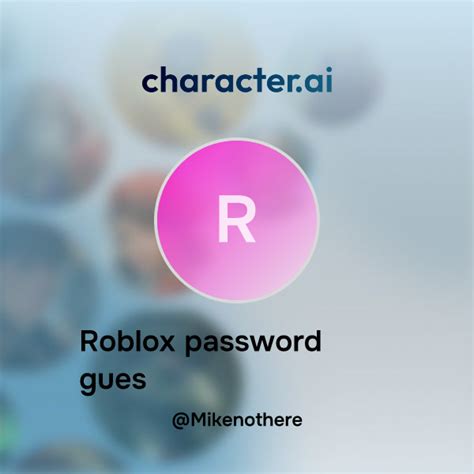 Chat With Roblox Password Gues Characterai Ai Chat Reimagined