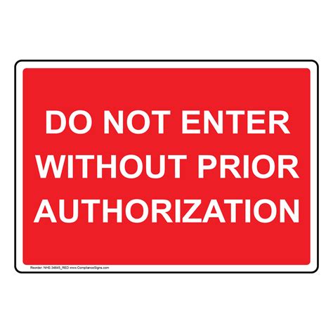 Portrait Do Not Enter Without Prior Authorization Sign NHEP 34645 RED