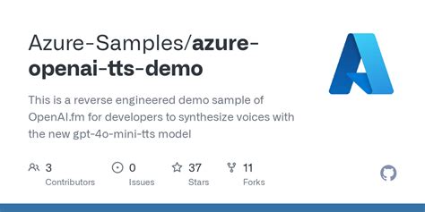 Github Azure Samplesazure Openai Tts Demo This Is A Reverse Engineered Demo Sample Of Openai