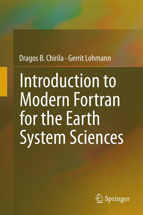 Introduction To Modern Fortran For The Earth System Sciences EBook By Dragos B Chirila EPUB