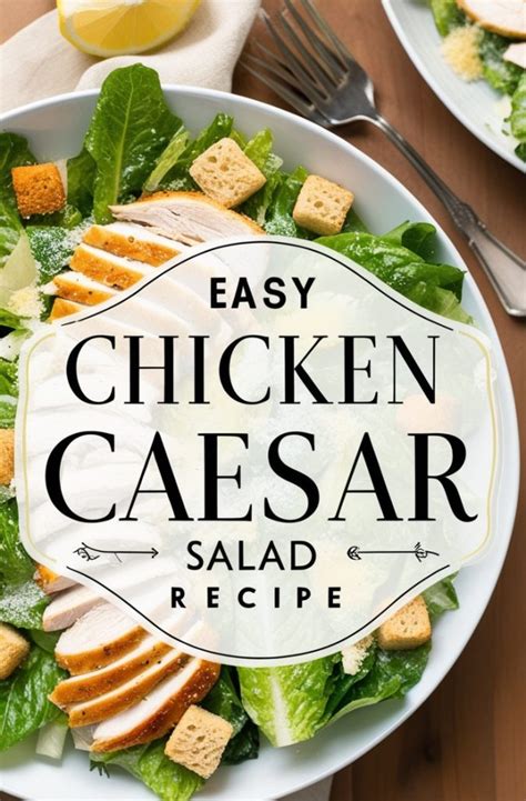 Easy Chicken Caesar Salad Quick And Delicious