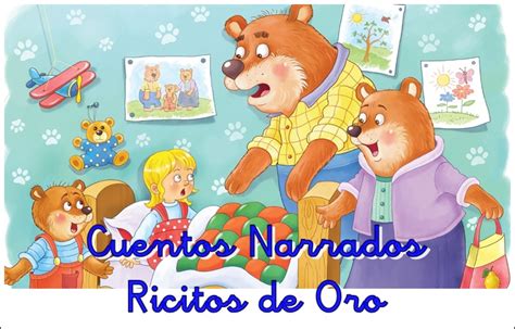 CUENTOS NARRADOS RICITOS DE ORO