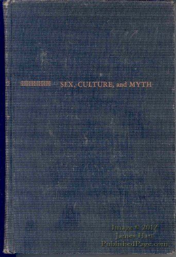 Sex Culture And Myth By Malionowski Bronislaw Used Very Good