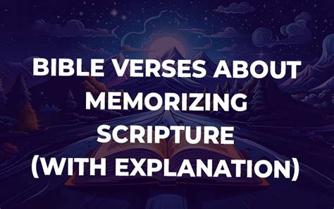 30 Powerful Bible Verses About Memorizing Scripture With Commentary