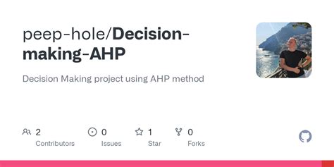 Github Peep Holedecision Making Ahp Decision Making Project Using