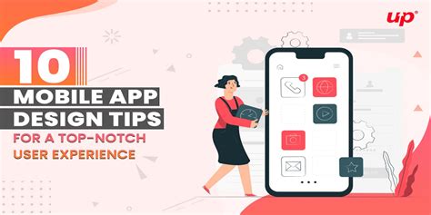 Mobile App Design Tips For A Top Notch User Experience Top Mobile App Development Companies