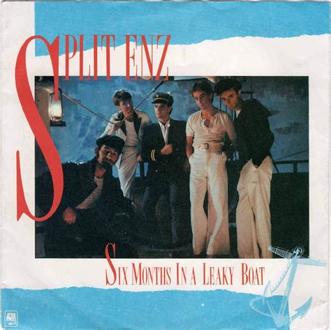 Six Months In A Leaky Boat 7 Vinyl By Split Enz Uk Cds
