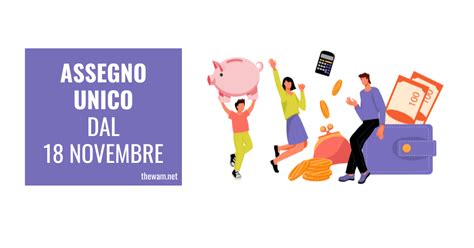 Assegno Unico In Pagamento Dal 18 Novembre Orari E Importi