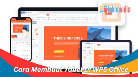 Panduan Lengkap Cara Membuat Tabel Di Wps Office Teknovidia