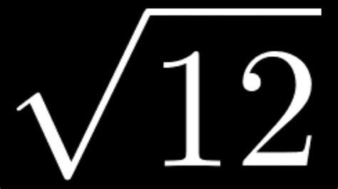 Exploring The Square Root Of 12 Definition And Properties Wukong Blog