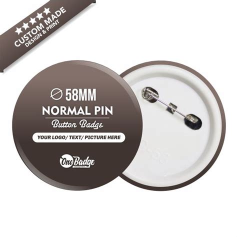 58mm Diameter Button Badge Normal Pin Custom Design And Print