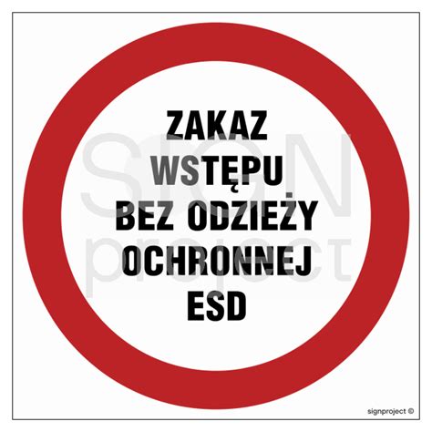 Gb041 No Entry Without Esd Protective Clothing 50 X 50 Cm Pn Płyta