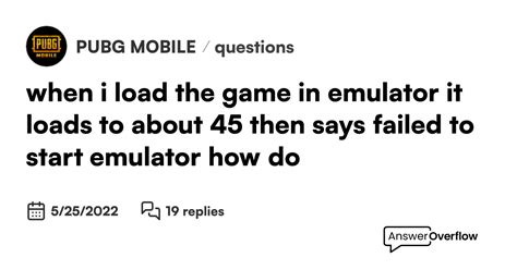When I Load The Game In Emulator It Loads To About 45 Then Says