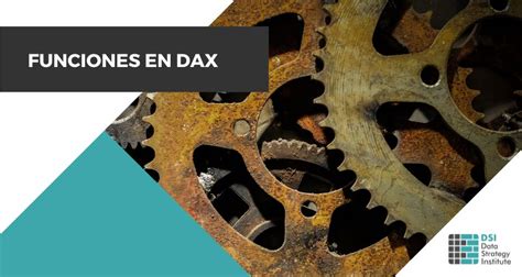 Funciones En Daxdata Strategy Institute