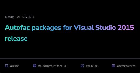 Autofac Packages For Visual Studio 2015 Release Alex Meyer Gleaves