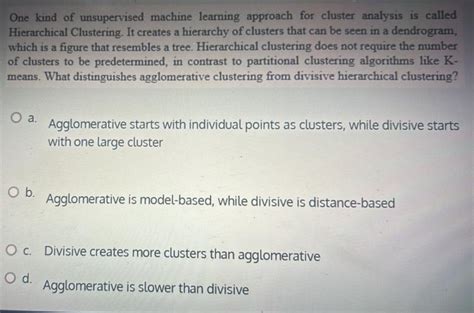 one kind of unsupervised machine learning approach for cluster analysis