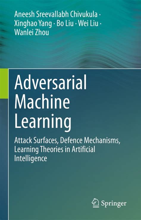 Adversarial Deep Learning In Cybersecurity 9783030997717 Aneesh Sreevallabh