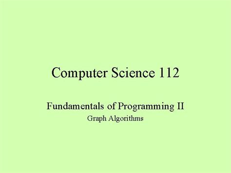 Computer Science 112 Fundamentals Of Programming II Graph