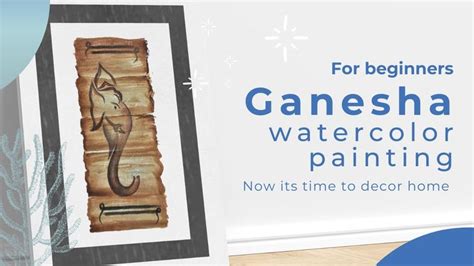 Ganesha Watercolor Painting For Beginners Watercolor Painting For