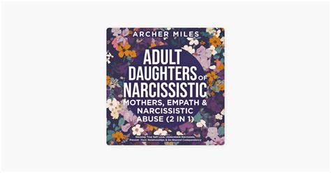 ‎adult Daughters Of Narcissistic Mothers Empath And Narcissistic Abuse