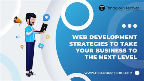 Web Strategies That Can Elevate Your Business To The Next Level