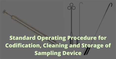 Sop For Codification Cleaning And Storage Of Sampling Device Tech