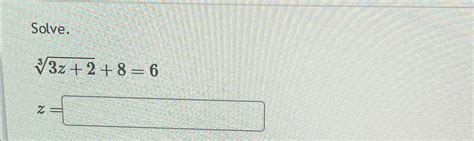 Solved Solve Z Z Chegg Com