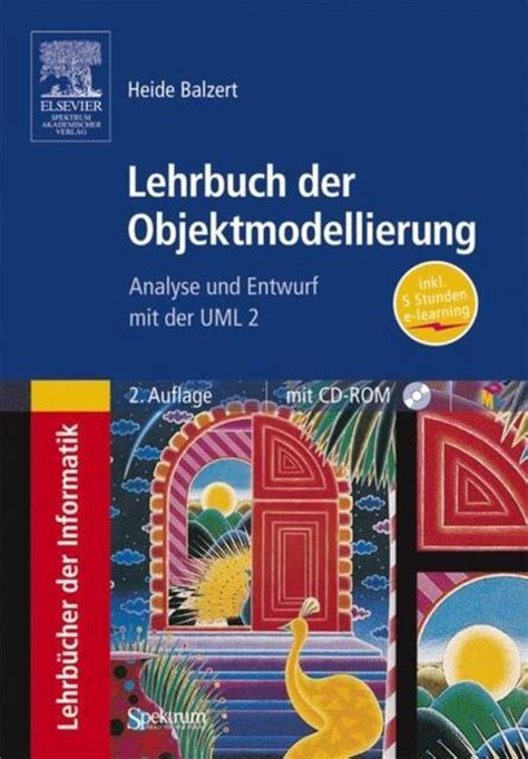 Lehrbuch Der Objektmodellierung Analyse Und Entwurf Mit Der Uml 2