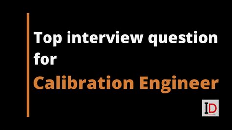 Top Interview Question For Calibration Engineer Calibration Technician