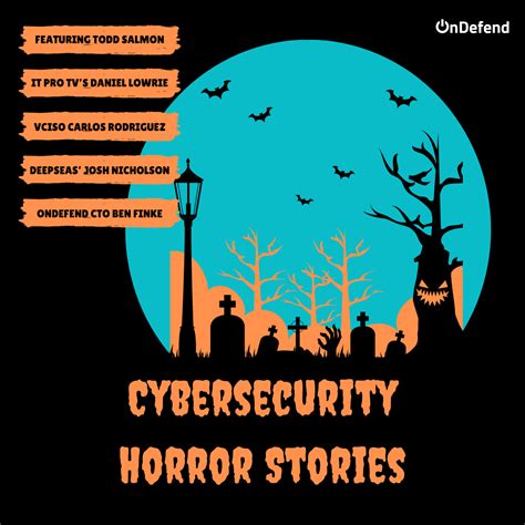 Cybersecurity Horror Stories