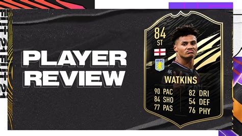 Fifa 21 Sif Watkins Review 84 Second Inform Ollie Watkins Player