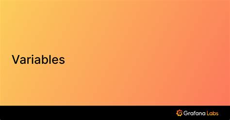 Variables Grafana Documentation