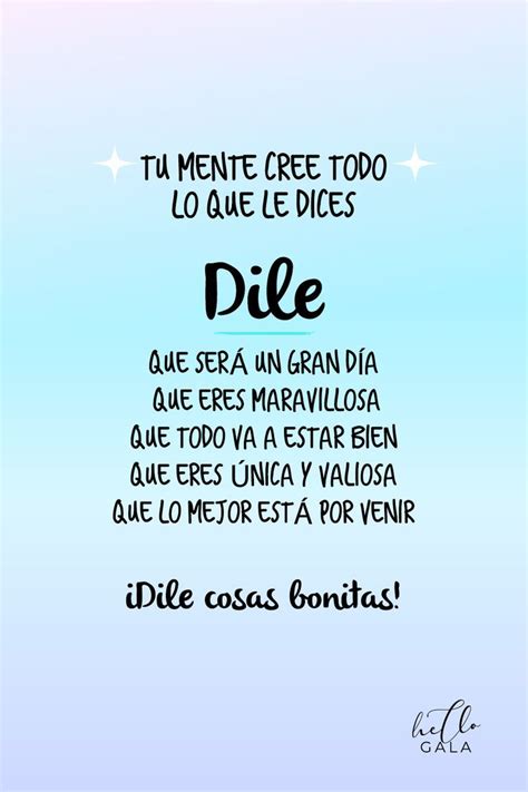 Tu Mente Cree Todo Lo Que Le Dices Frases Sabias Frases De Consejos Frases Espirituales