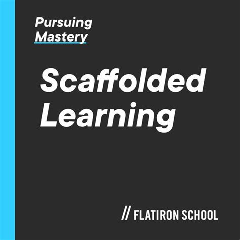 Scaffolded Learning
