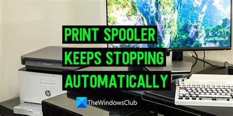 Print Spooler Service Keeps Stopping Automatically In Windows 11 10