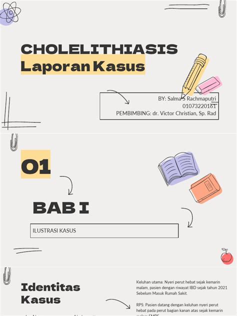 Ppt Laporan Kasus Dan Referat Cholelithiasis Radio Salma 01073220161 Pdf