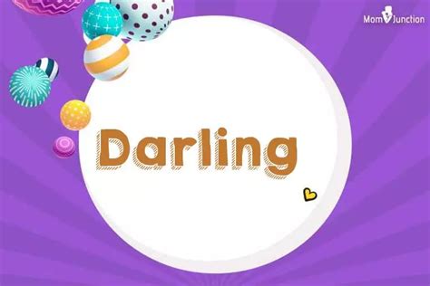 Explore Darling Meaning Origin And Popularity
