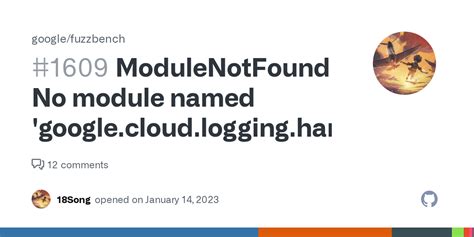 ModuleNotFoundError No Module Named Google Cloud Logging Handlers