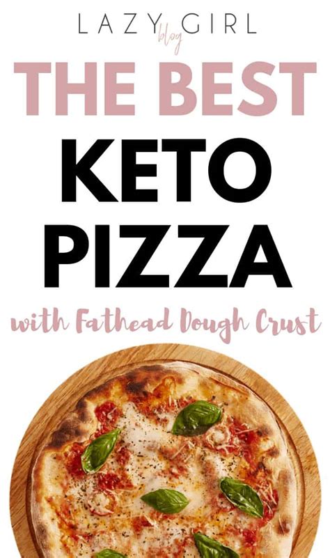 The Best Keto Pizza With Fathead Dough Crust Lazy Girl Blog