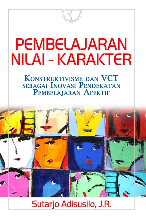 Pembelajaran Nilai Karakter Sutardjo Adisusilo Rajagrafindo Persada