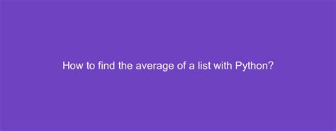 How To Find The Average Of A List With Python